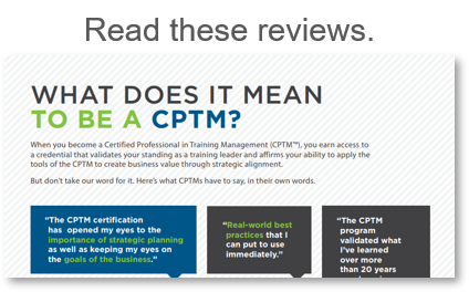 Certified Professional in Training Management (CPTM™) Credibility