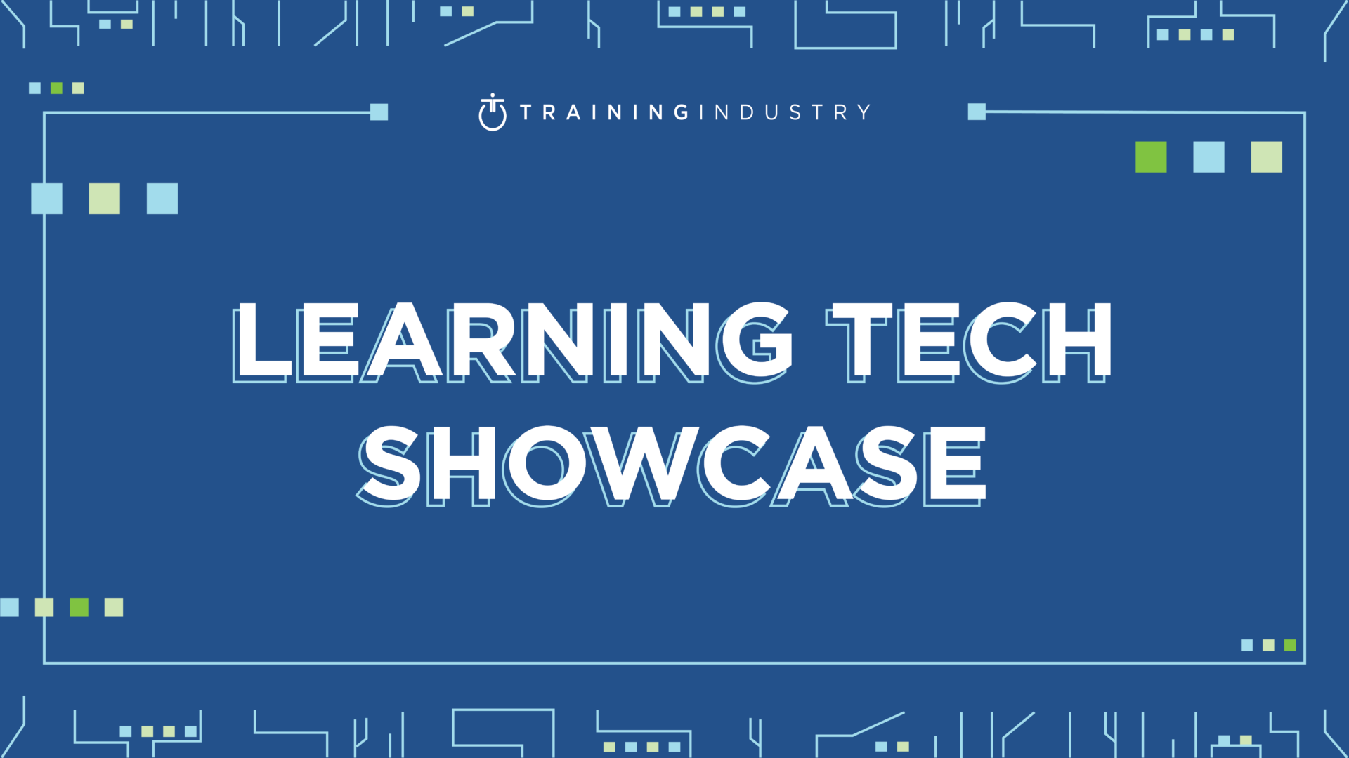 Training Industry Learning Tech Showcase - Training Industry
